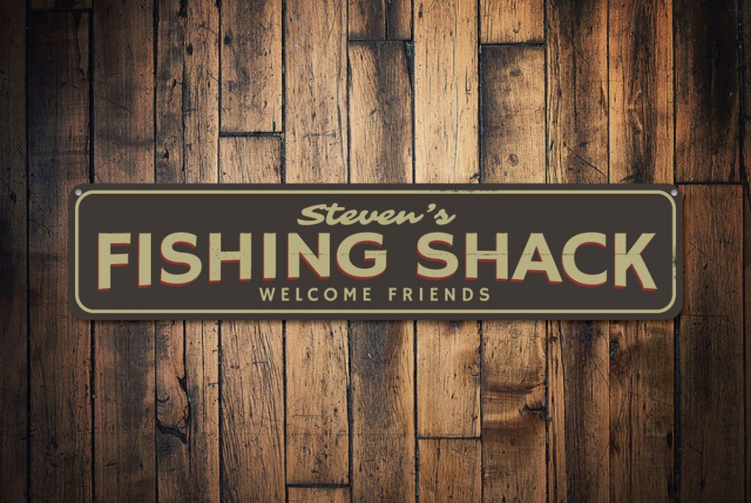Fishing Shack Sign, Personalized Welcome Friends Fisherman Name Gift ...