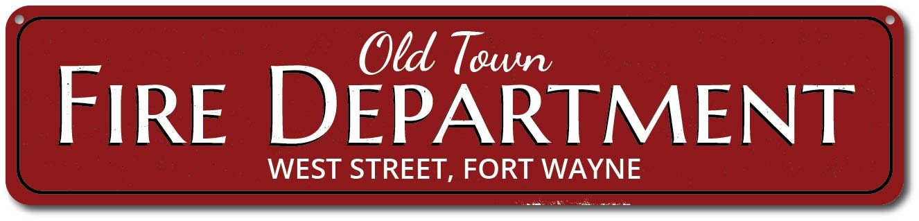 Old Town Fire Department Sign, Custom Street City Location Firehouse ...