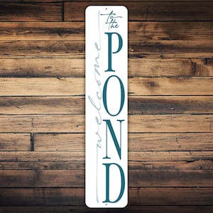 Welcome to the Pond Sign, Pond Welcome Sign, Pond Decorations, Pond ...