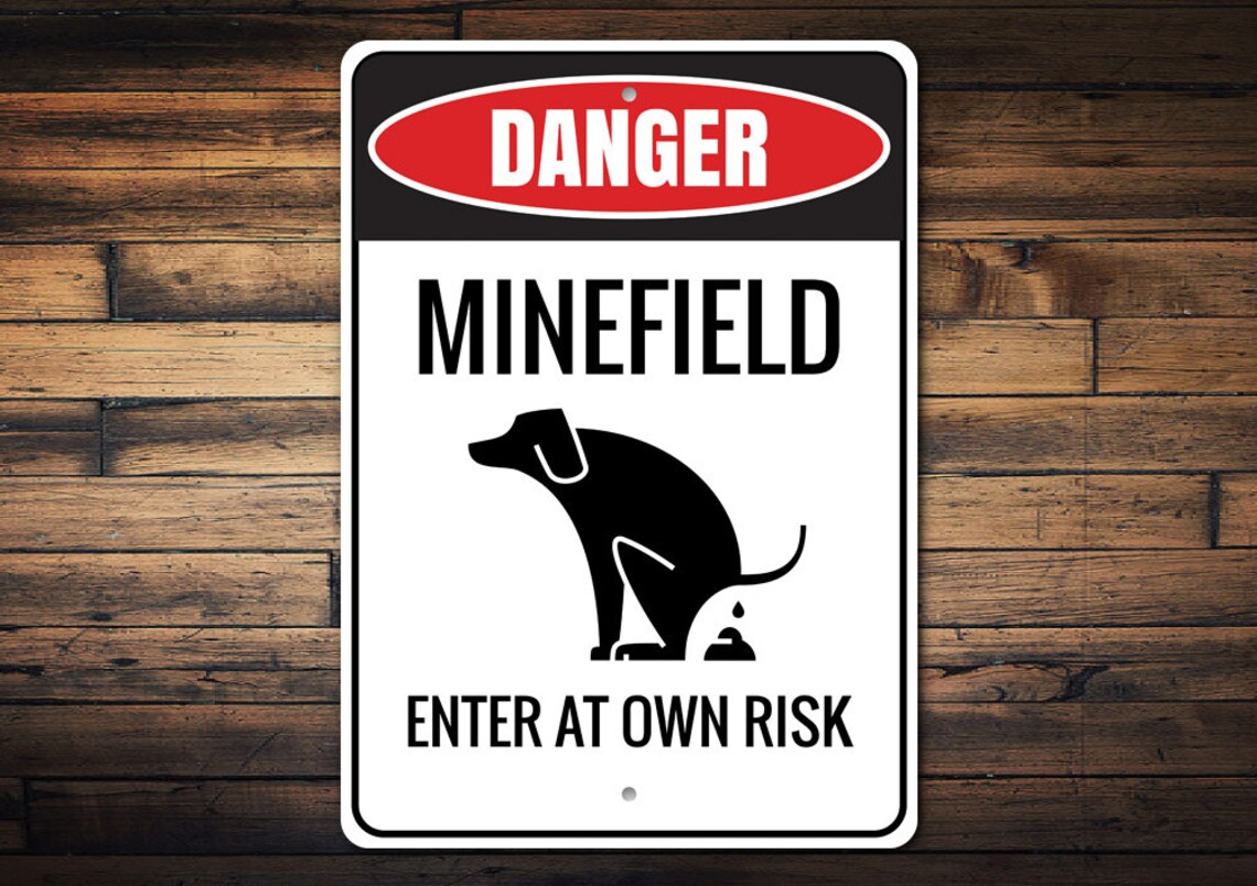 Danger Minefield Sign Enter at Own Risk Doggy Signs Danger | Etsy