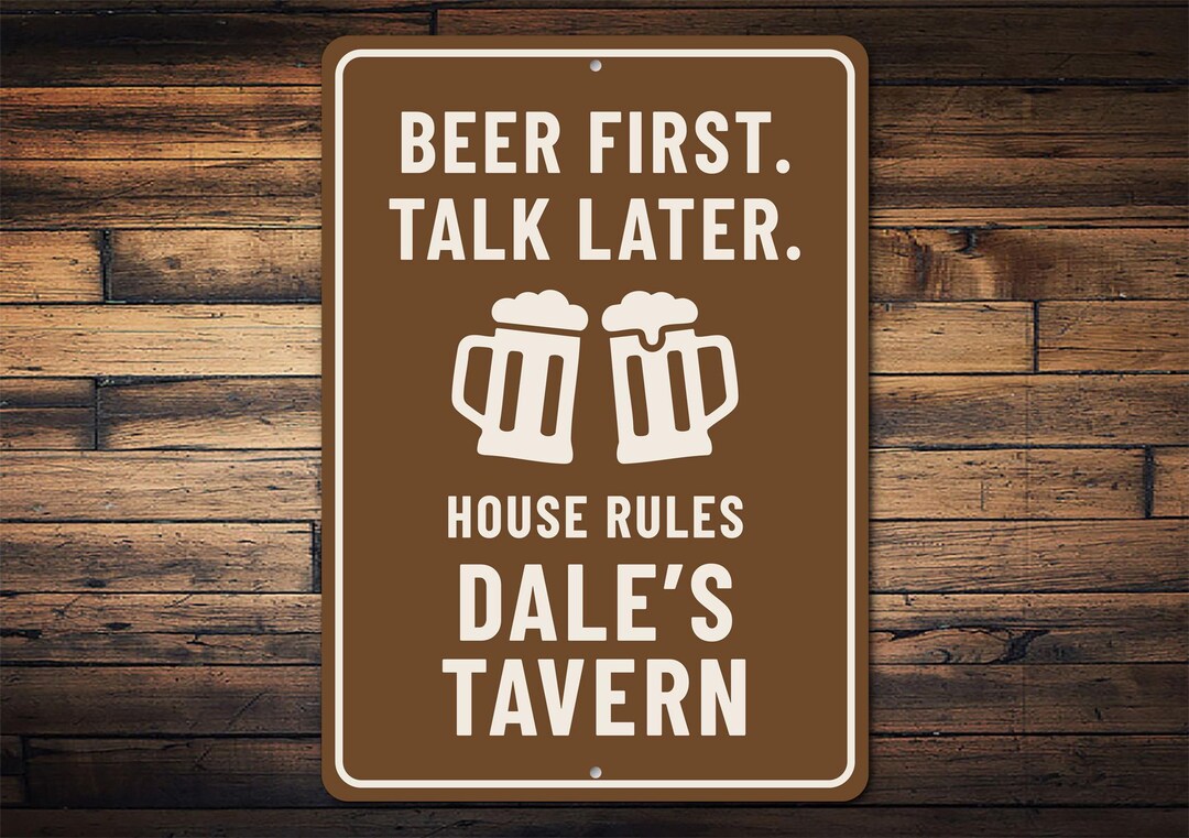 Beer First Talk Later Sign – Custom Tavern Name, Funny Bar Sign, Home ...