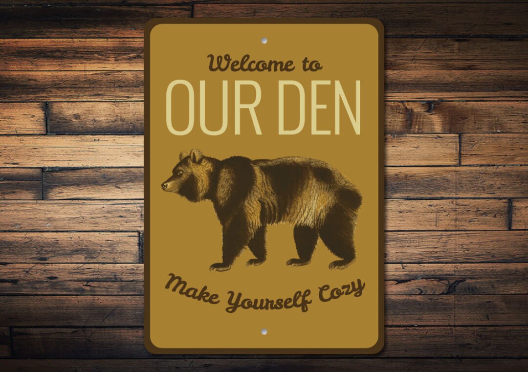 Den Sign, Bear Den Decor, Welcome Den Sign, Bear Lover Gift, Our Den ...