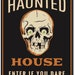 Haunted House Sign, Scary Houses Sign, Haunted Decor, Scary Kid Gift ...