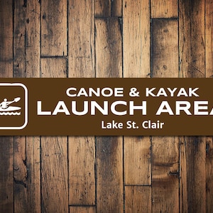 Canoe & Kayak Launch Area Sign, Custom Lake Lover Location Name Gift ...
