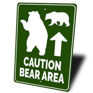 Caution Bear Area Sign, Bear Caution Sign, Caution Sign, Bear Zone ...
