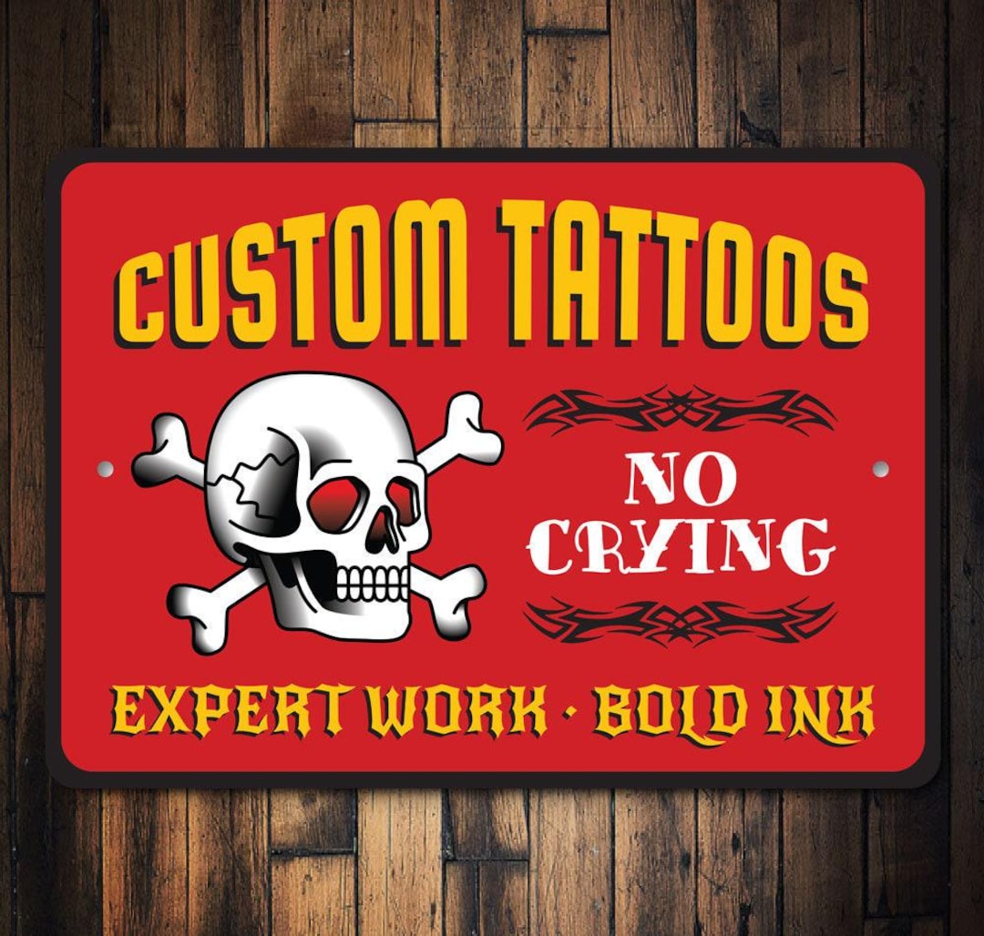 Custom Tattoo Sign, Custom Skin Ink, Funny Tats, Tattoo Shop Sign ...