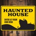 Haunted House Sign, Enter at Own Risk, Scary House Sign, Scary Houses ...