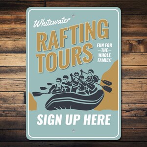 Rafting Sign Rafting Tours Sign Whitewater Rafting Gift - Etsy
