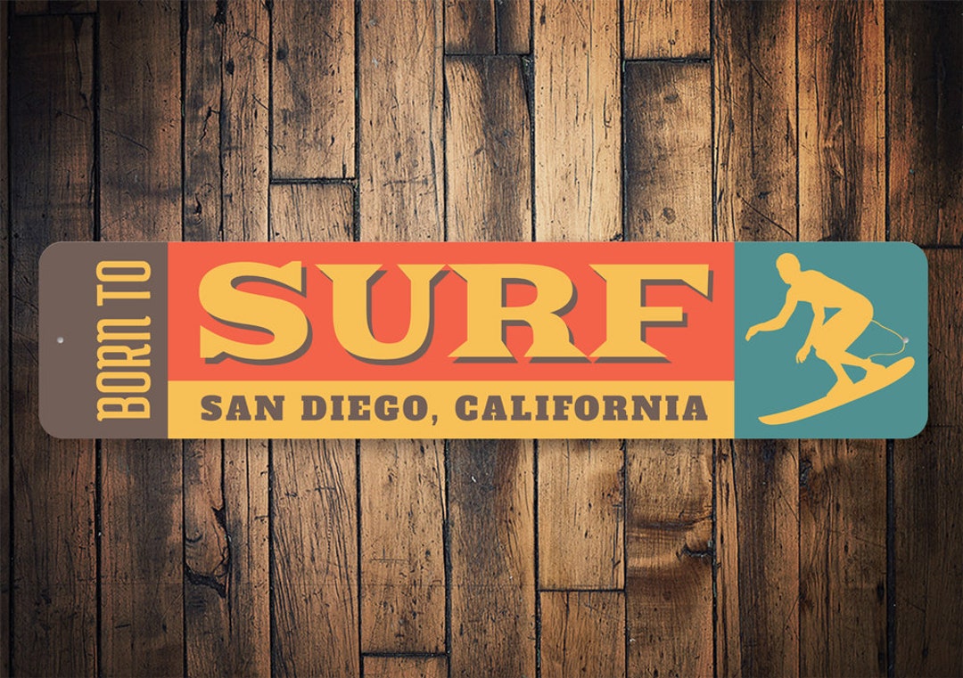 Born to Surf Sign, Surfing Cali, California Decor, Ocean Gift, Ocean ...