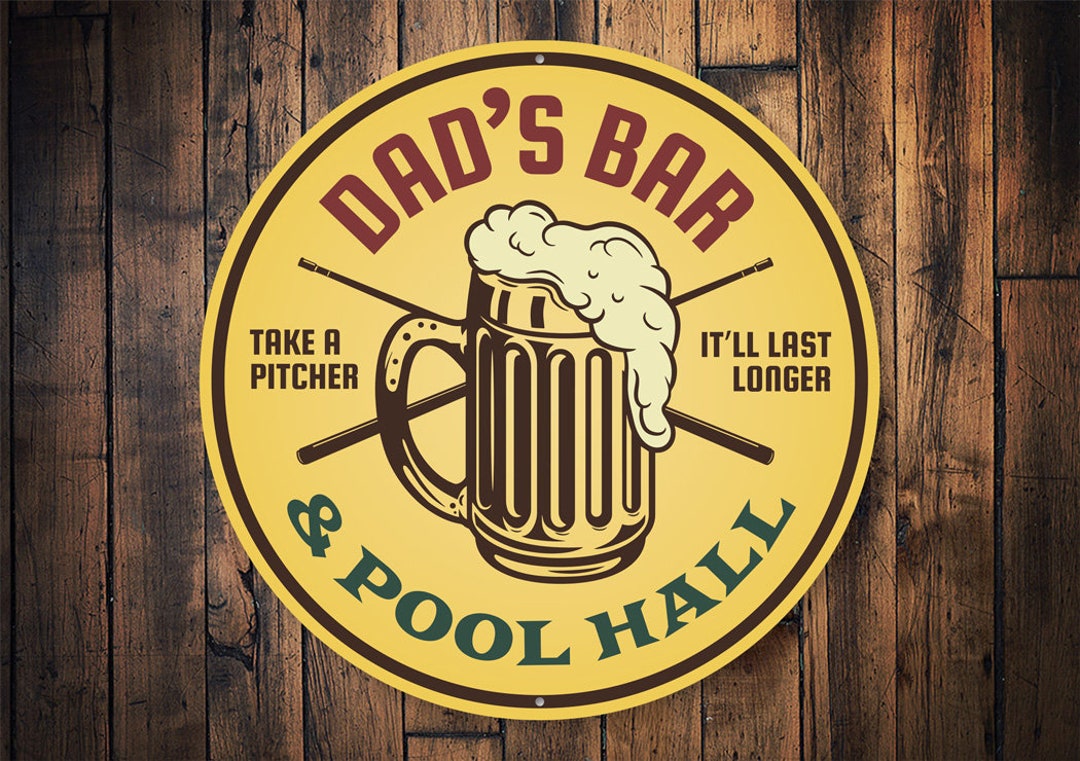 Dads Bar Sign, Pool Hall Decor, Pool Lovers, Dads Drinking Cave, Bar ...