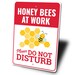 Honey Bees at Work Caution Bee Sign Do Not Disturb Sign Bee - Etsy