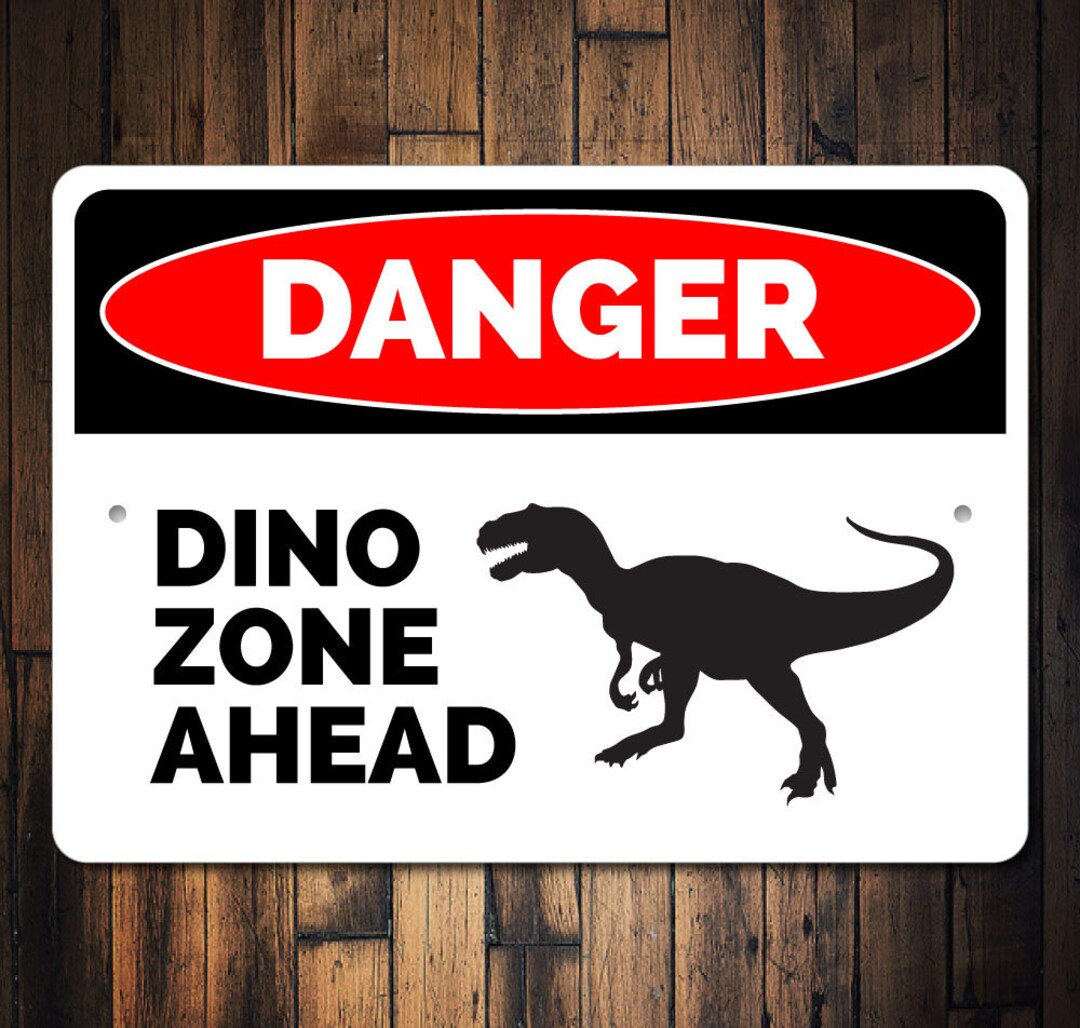 Dino Zone Sign, Dinosaur Gift, Dino Danger Decor, Dinosaurs, Gift for ...