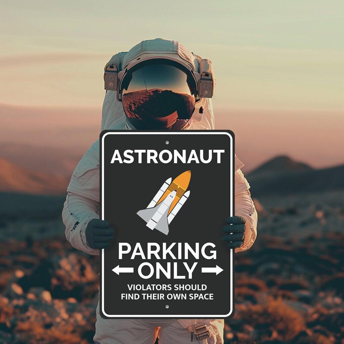 Astronaut Parking Sign, Astronaut Gift, Astronaut Sign, Astronaut Decor ...