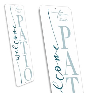 Welcome to Our Patio Sign, Patio Welcome Sign, Patio Welcome Decor ...