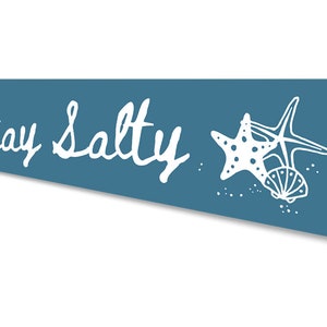 Stay Salty Sign, Beach Sayings, Beach Home, Beach Gift, Salty Ocean ...