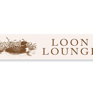 Loon Lounge Sign, Loon Lounge Decor, Loon Lover Lake, Loon Sign, Loon ...