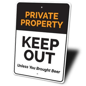 Private Property Decor, Keep Out or Else, Warning Keep Out, Warn Sign ...