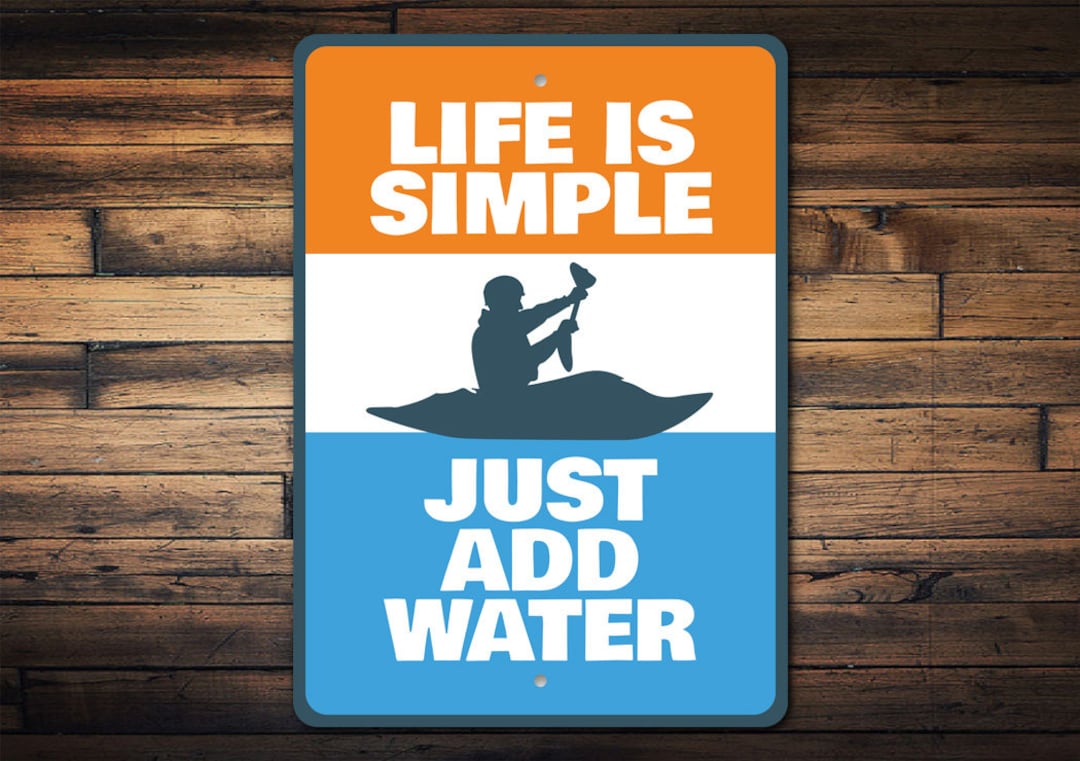 Life is Simple Just Add Water Sign, Lakehouse Decor, Water Sports Gift ...