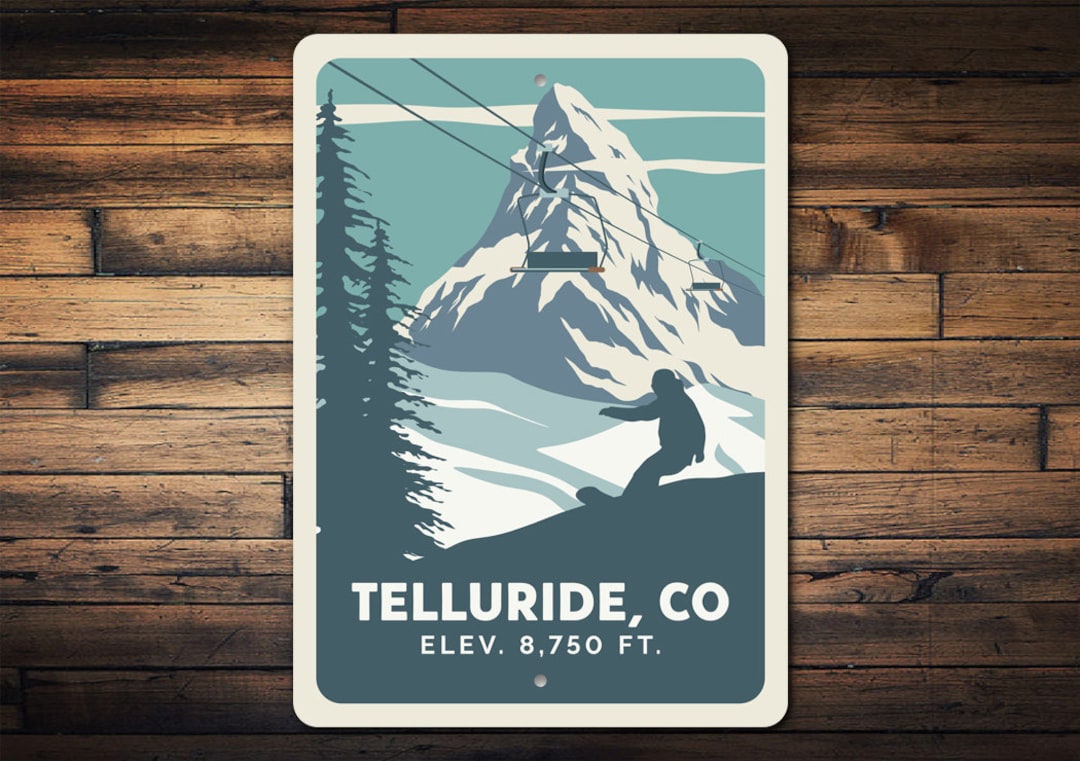Telluride Sign, Elevation Sign, Slope Sign, Mountain Sign, Skiing ...