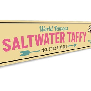 Saltwater Taffy Sign, Taffy Lovers, Saltwater Decors, Aluminum Beach ...