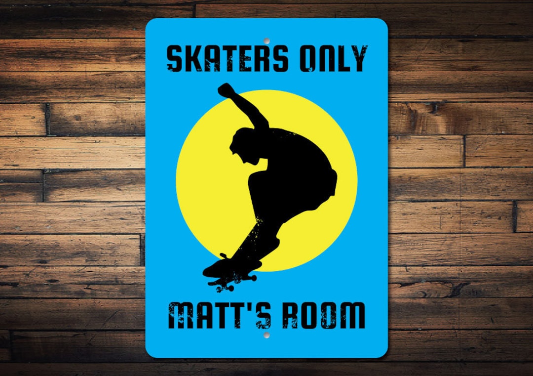Skaters Only Sign, Skater Decor, Custom Skater Gift, Skateboarder Sign ...
