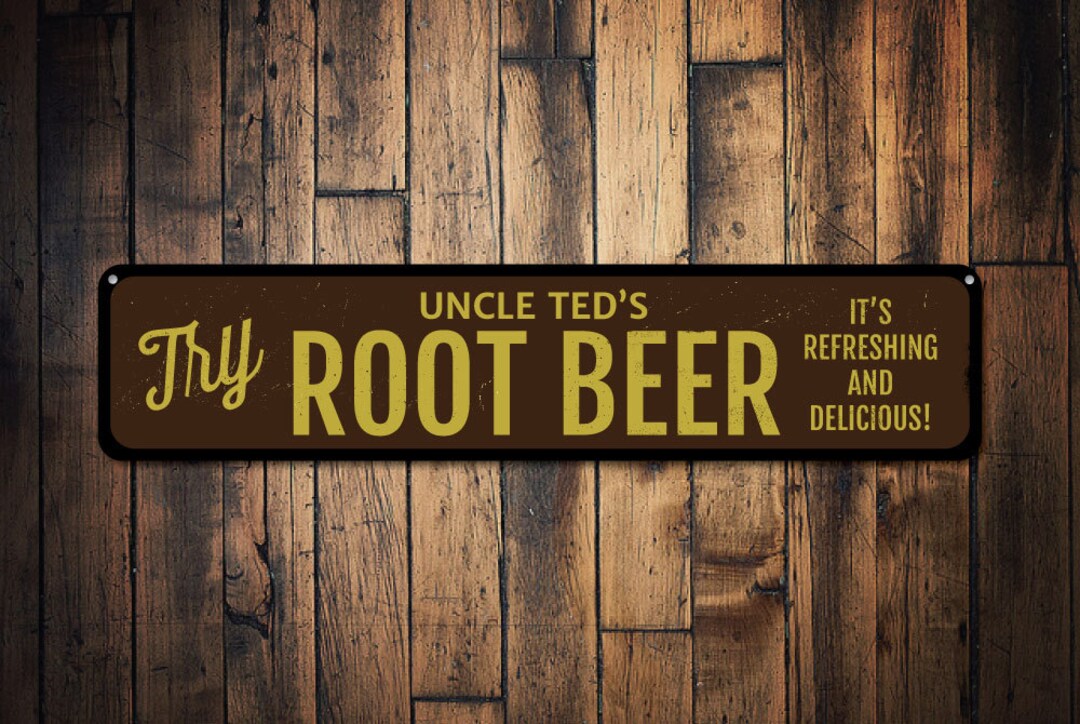 Try Root Beer Sign, Personalized Refreshing & Delicious Brewer Name ...