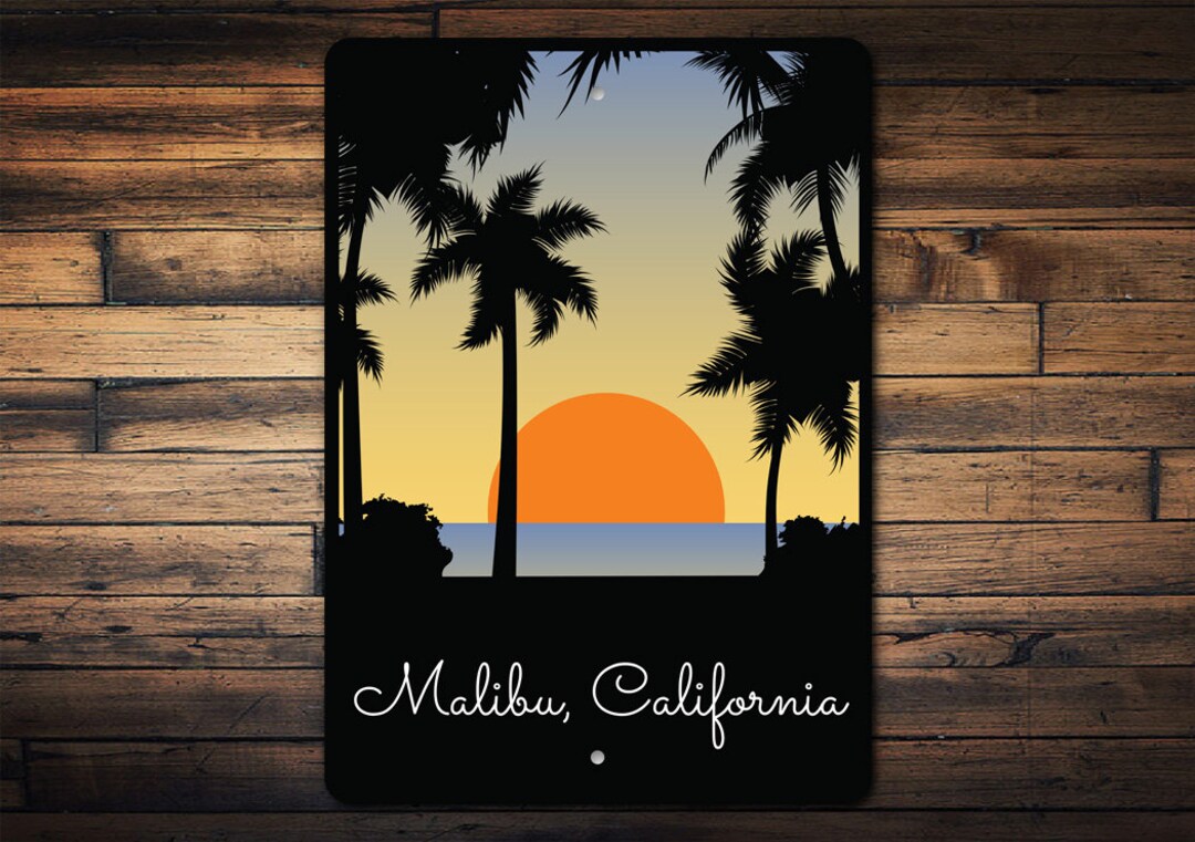 Malibu California Sign, Custom Beach Sign, California Sunset, Beach ...