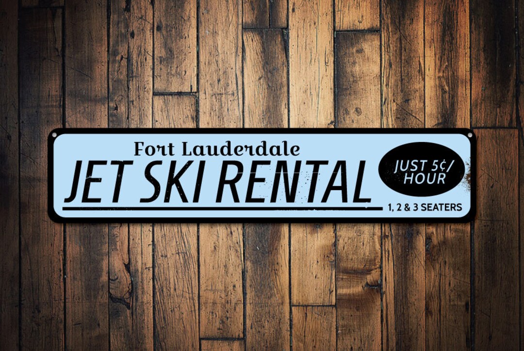 Jet Ski Rental Sign, Personalized 5 Cents/hour Beach Location Sign ...