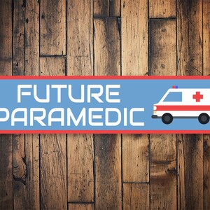 Future Paramedic Sign, EMT Kid, Kid Ambulance Gift, Ambulance Gift, Kid ...