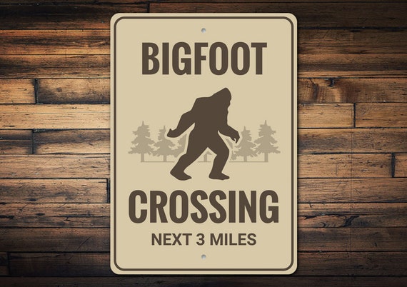 Bigfoot Crossing Sign Bigfoot Cross Sign Bigfoot Gift | Etsy