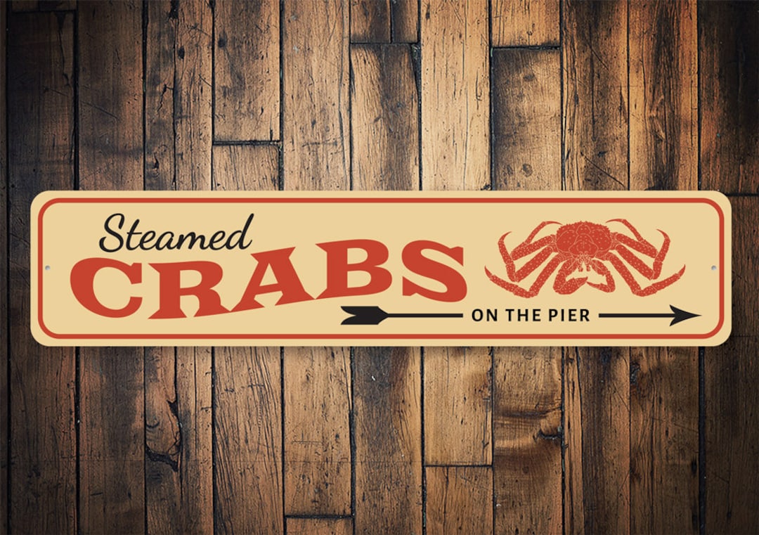 Steamed Crab Sign, Crab Lovers, Crab Trap Here, Crab, Aluminum Beach ...
