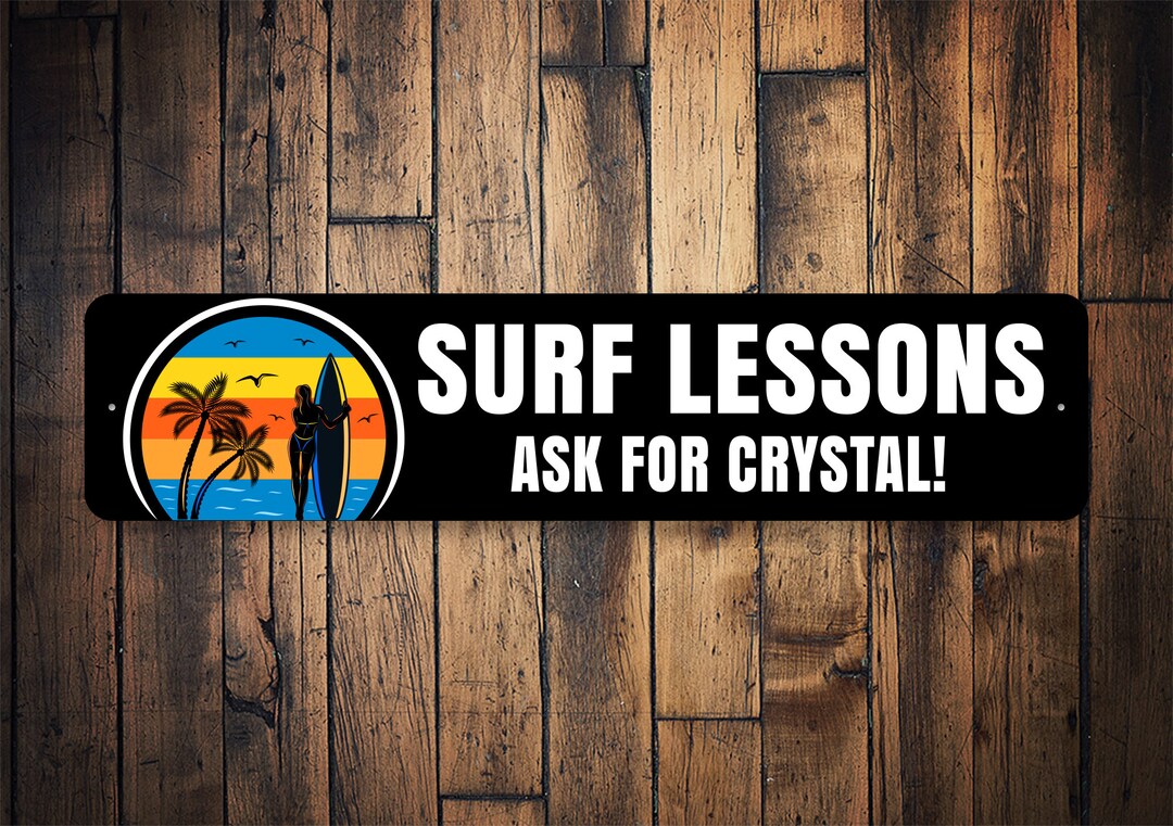 Custom Surf Lesson Sign, Surf Lessons Here, Surfing Lessons, Home Surf ...