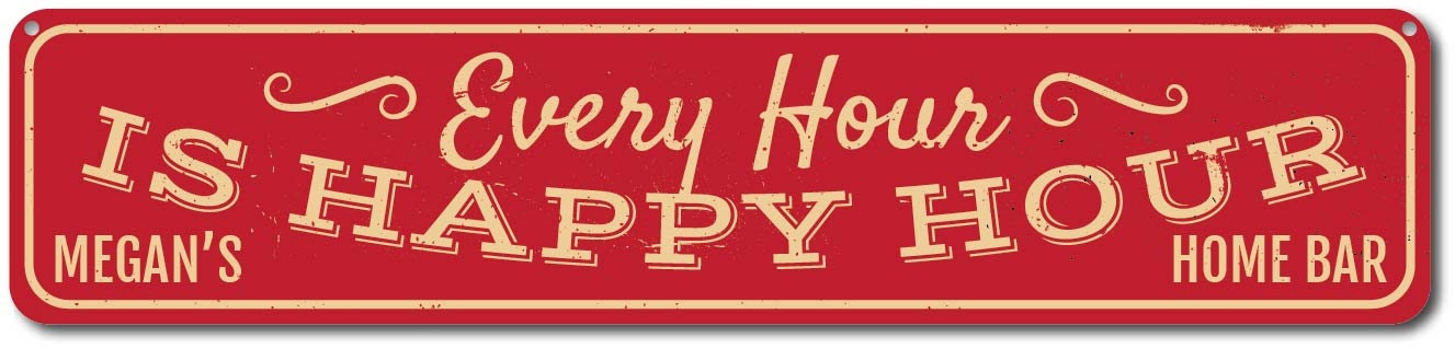 Every Hour Is Happy Hour Sign Personalized Bartender Bar | Etsy