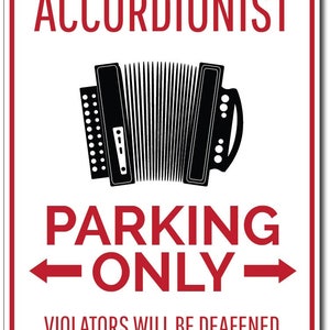 Accordionist Parking Sign, Accordionist Gift, Accordion Decor ...