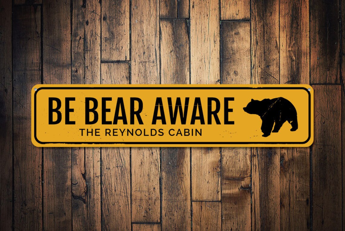 Be Bear Aware Sign Personalized Family Name Cabin Sign - Etsy