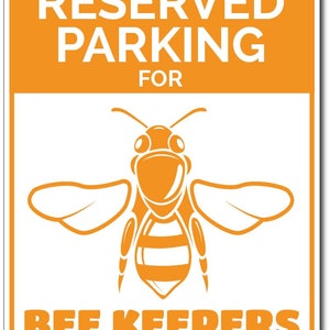 Bee Lover Gift, Bee Keeper Parking Sign, Bee Keeper Gift, Bee Keeper ...