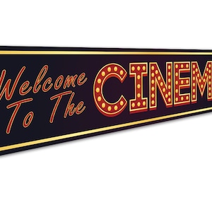 Welcome to Cinema Sign, Welcome Movie Fans, Movie Theatre Sign, Theatre ...