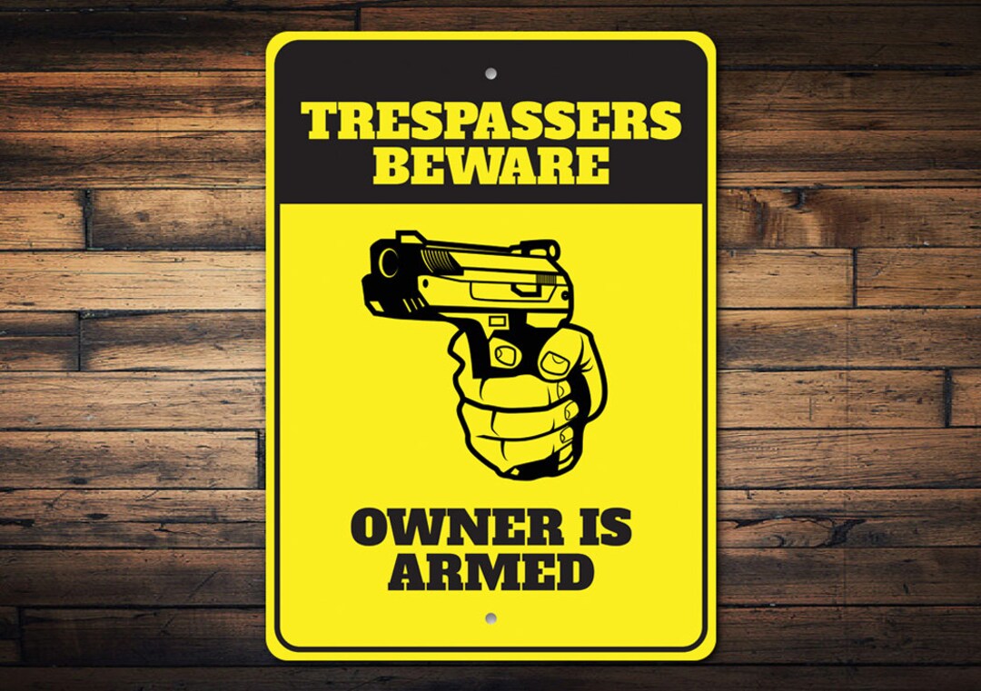 Owner is Armed, Owner of Firearms, Guns, 2nd Amendment Sign, Amendment ...
