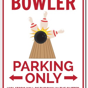 Bowler Sign, Bowler Parking Sign, Bowler Gift, Bowling Decor, Bowling ...