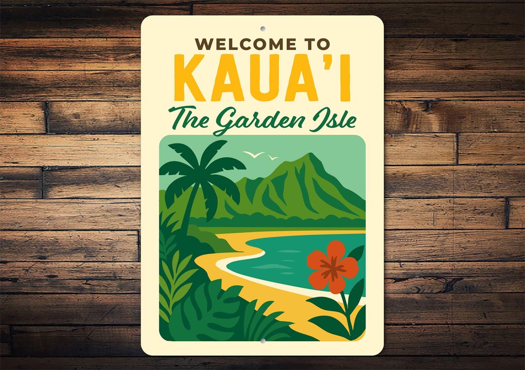 Kauai the Garden Isle Sign, Welcome Sign, Kauai Home Decor, Hawaii ...