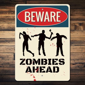 Beware Sign, Zombies Ahead Sign, Zombies Decor, Zombie Sign, Zombie ...