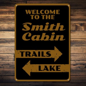 Cabin Sign, Custom Welcome Cabin Lake and Trails Sign, Cabin Arrows ...
