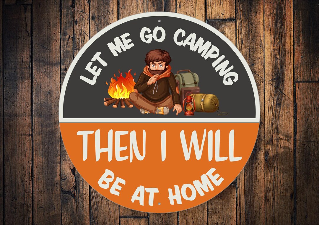 Funny Camping Sign, Camping Gift, Gift for Campers, Camper Sign Decor ...