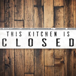 Kitchen Closed Sign, Rustic Kitchen Sign, White & Black Sign, Rustic ...