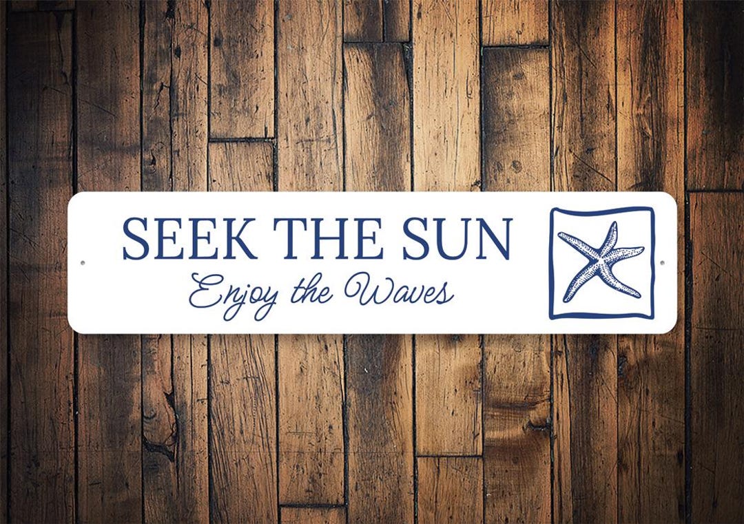 Seek the Sun Enjoy the Waves Metal Sign – Coastal Beach Wall Decor ...