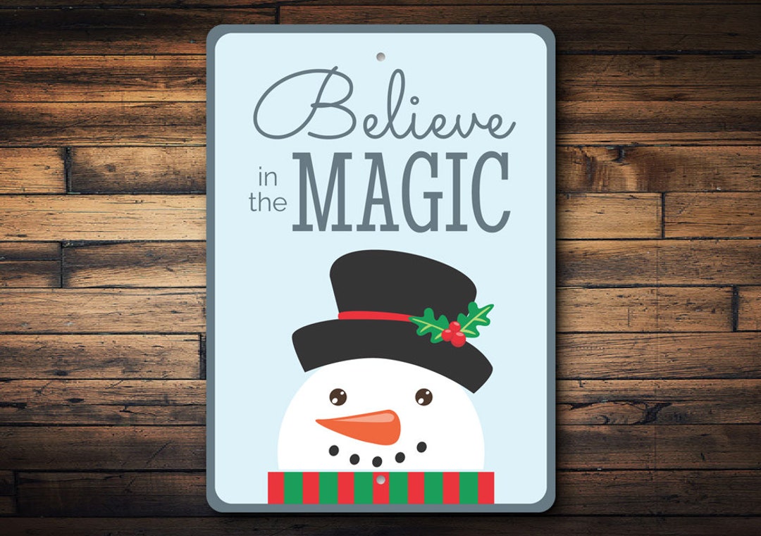 Snowman Sign, Snowman Decor, Magic Snowman Sign, Believe in Magic ...
