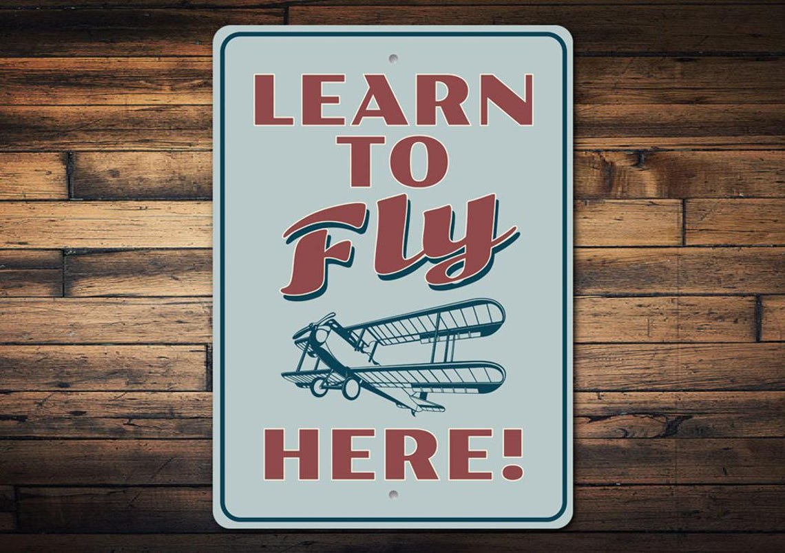 Learn to Fly Sign, Flying Expert Sign, Fly Lessons, Hangar Decoration ...