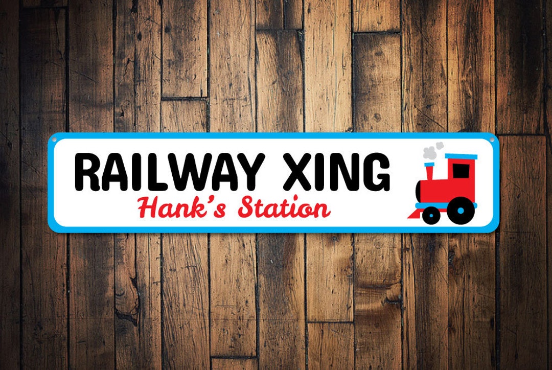 Railroad Xing Sign, Personalized Child Name Train Lover Bedroom Sign ...