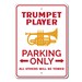 Trumpet Player Gift, Trumpet Player Parking Sign, Trumpet Sign, Trumpet ...