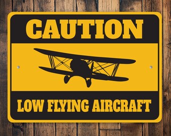 Caution Low Flying Aircraft Sign - Etsy